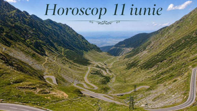 Horoscop 11 iunie 2026. Sub lumina unei veri care promite schimbare ...